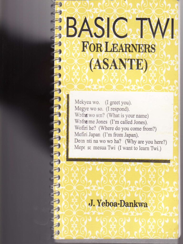 Basic Twi For Learners (Asante) - Yeboa-Dankwa J. | PDF