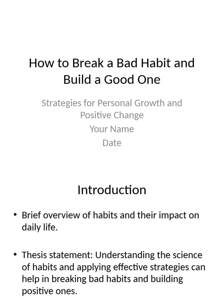Breaking Bad Habits: Strategies for Change | PDF | Habits | Cognition