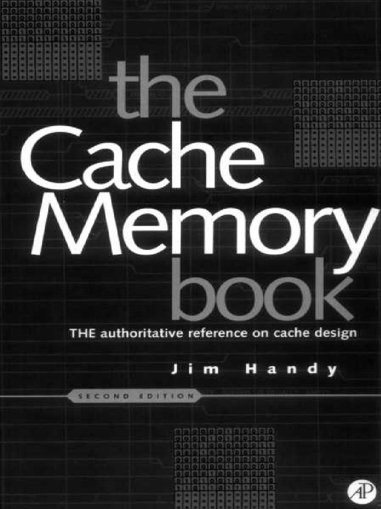 The Cache Memory Book (Jim Handy) (Z-Library) | PDF | Cpu Cache | Central Processing Unit