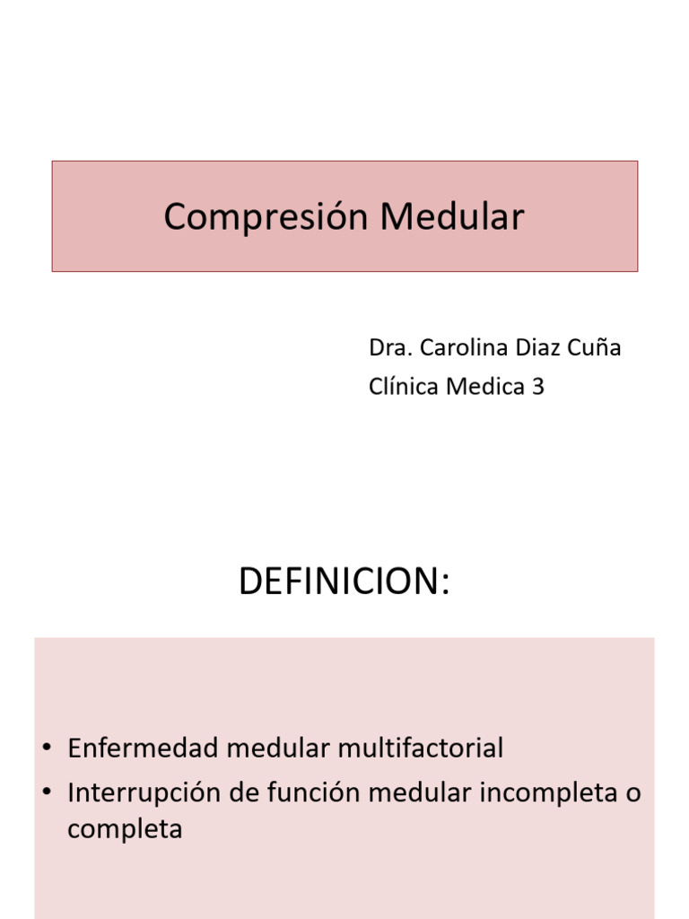 Compresión Medular | PDF | Médula espinal | Sistema nervioso central