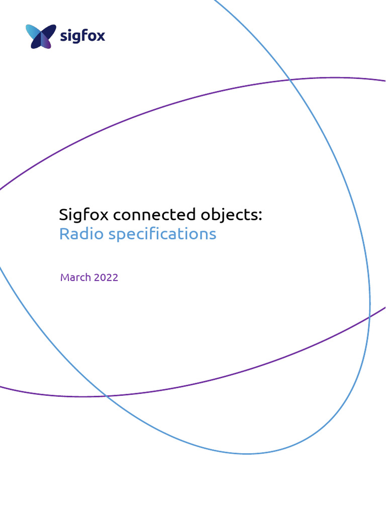 Sigfox Connected Objects:: Radio Specifications | PDF | Radio ...