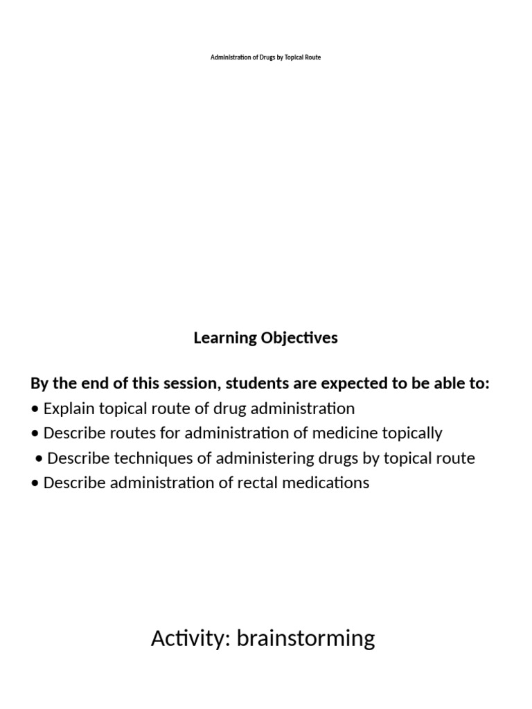 Drug Administration - Topical - Route-1 | PDF | Topical Medication | Rectum