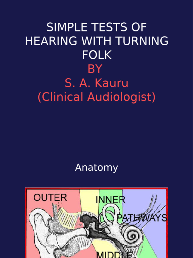 Tuning Fulk Tests by S.A. Kauru | PDF | Ear | Human Head And Neck