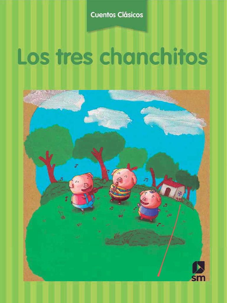Cuento Infantil: Los Tres Chanchitos | PDF