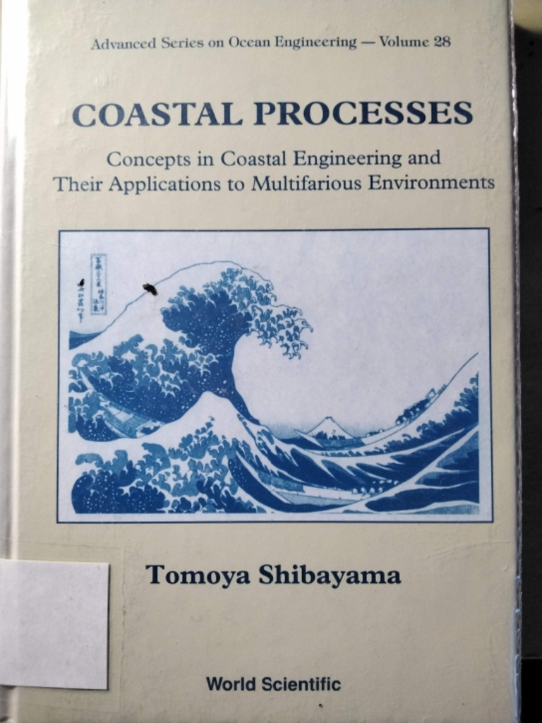 Tomoya Shibayama - Coastal Processes - Concepts in Coastal Engineering and Their Applications To ...