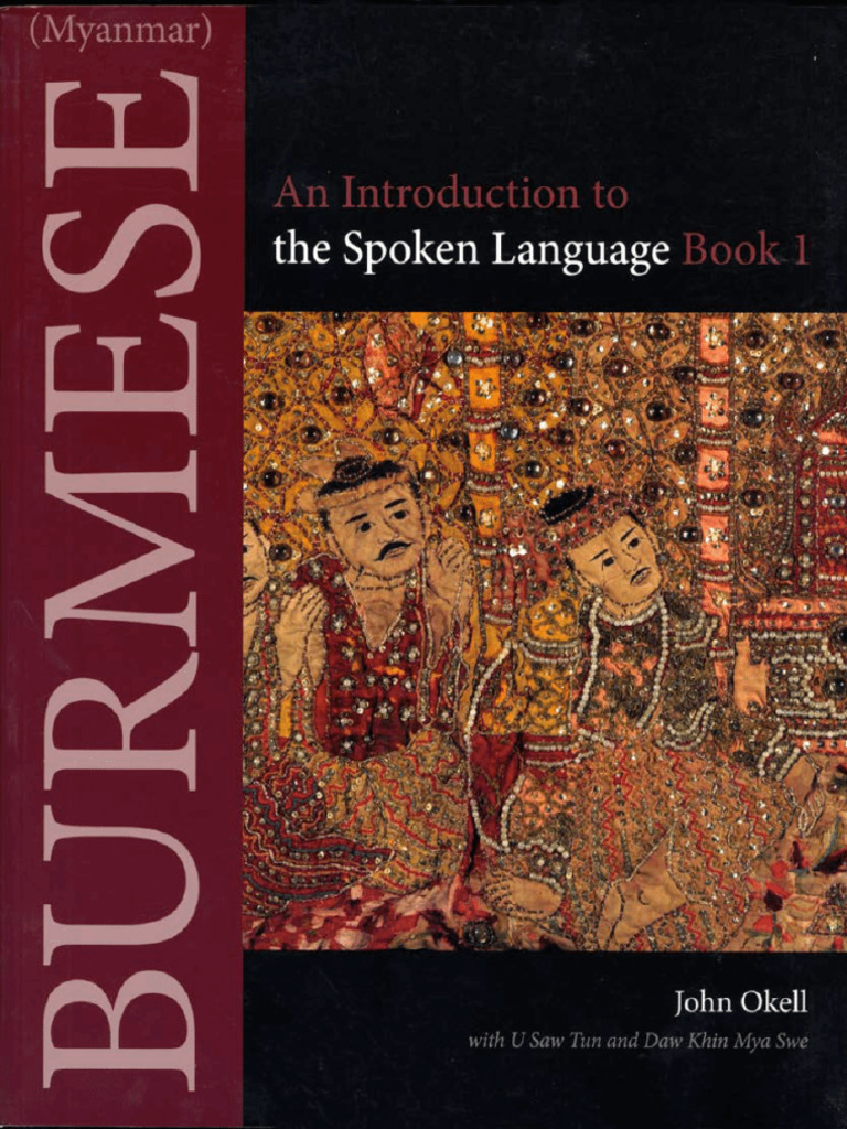 John Okell - Burmese (Myanmar) An Introduction To The Spoken Language ...
