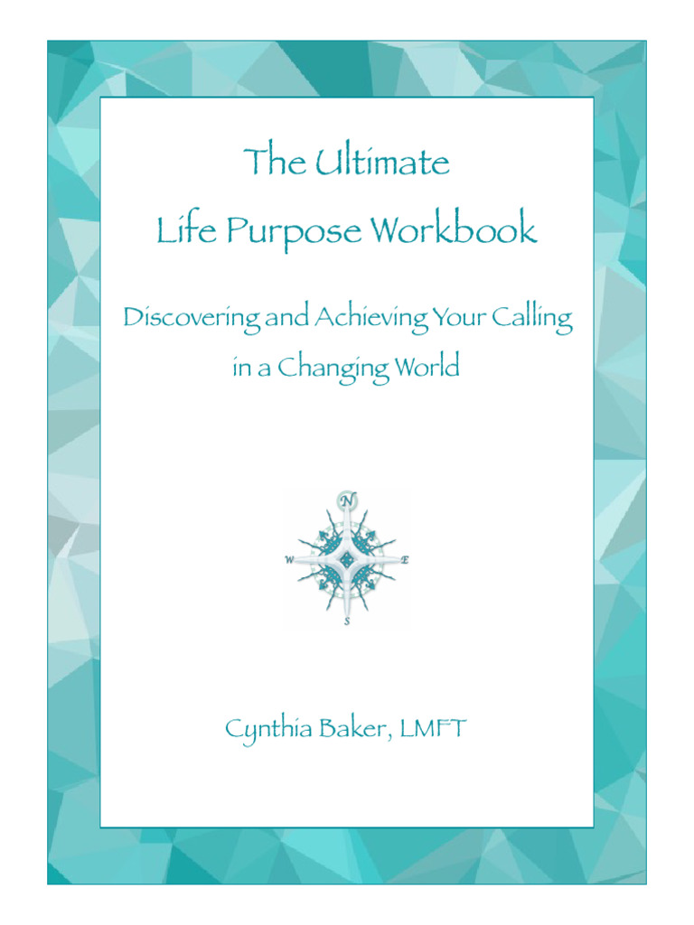 Ultimate Life Purpose Workbook | PDF | Meditation | Grit (Personality ...