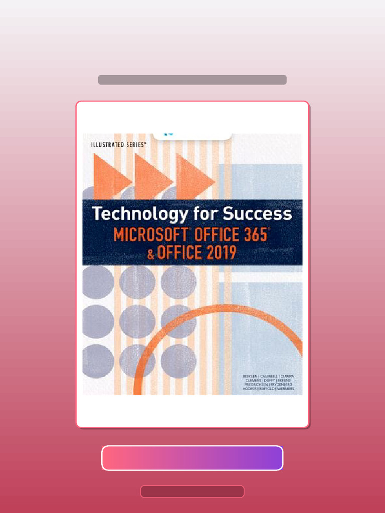 Technology For Success and Illustrated Series Microsoft Office 365 Office 2019 1st Edition David ...