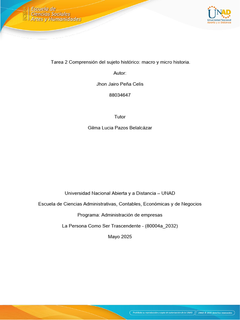 Tarea 2 Comprensión Del Sujeto Histórico Macro y Micro Historia. Jhon Jairo Peña 80004A 2032 ...
