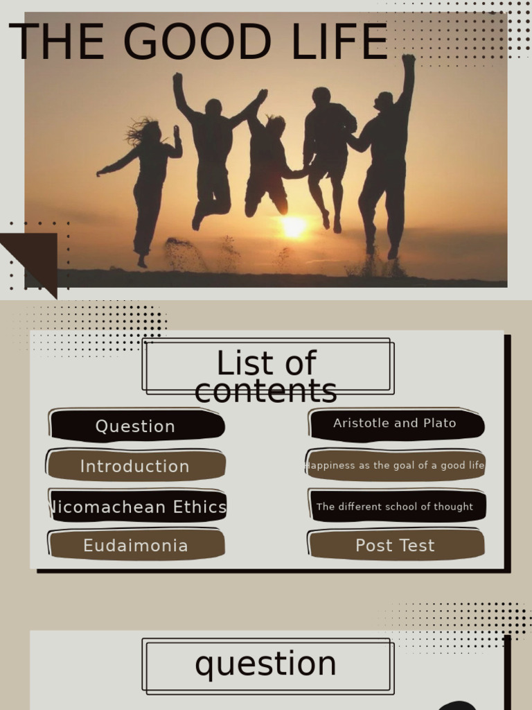 The Good Life Sts Week 8 Report | PDF | Applied Philosophy | Metaphysics