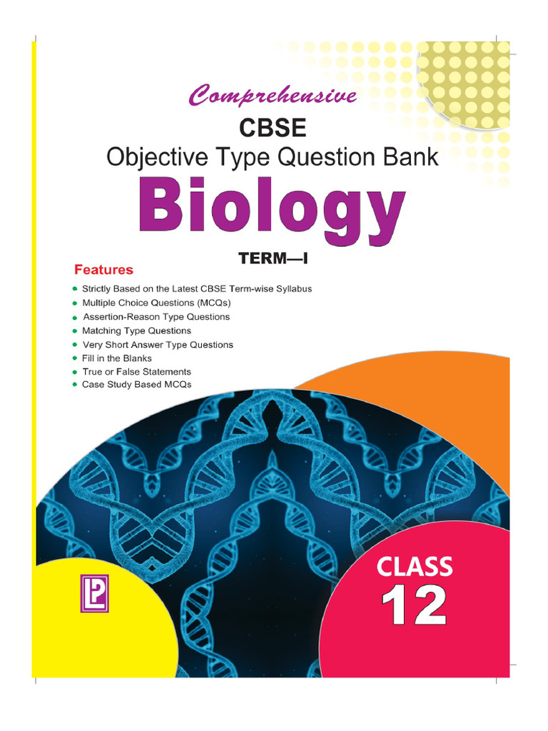 Comprehensive CBSE Objective Type Question Bank Biology (Term -1 ...