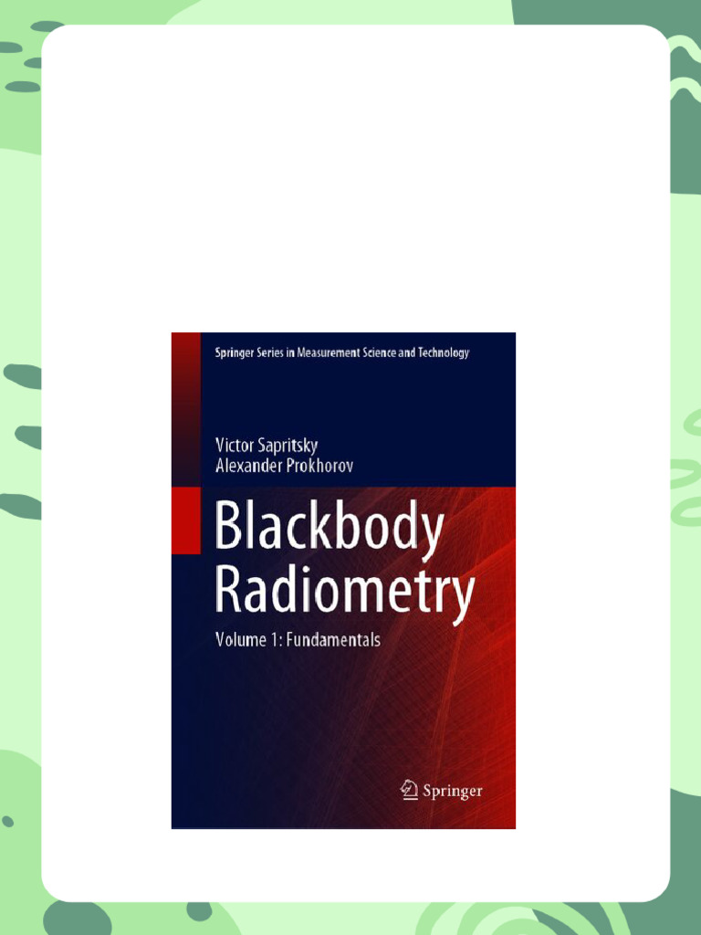 Blackbody Radiometry Volume 1 Fundamentals Springer Series in Measurement Science and Technology ...