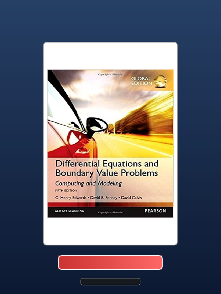 Differential Equations and Boundary Value Problems Computing and Modeling Global Edition 5th ...