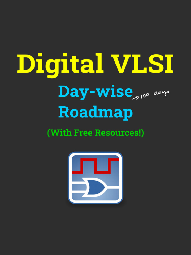 Digital VLSI Day Wise Roadmap | PDF