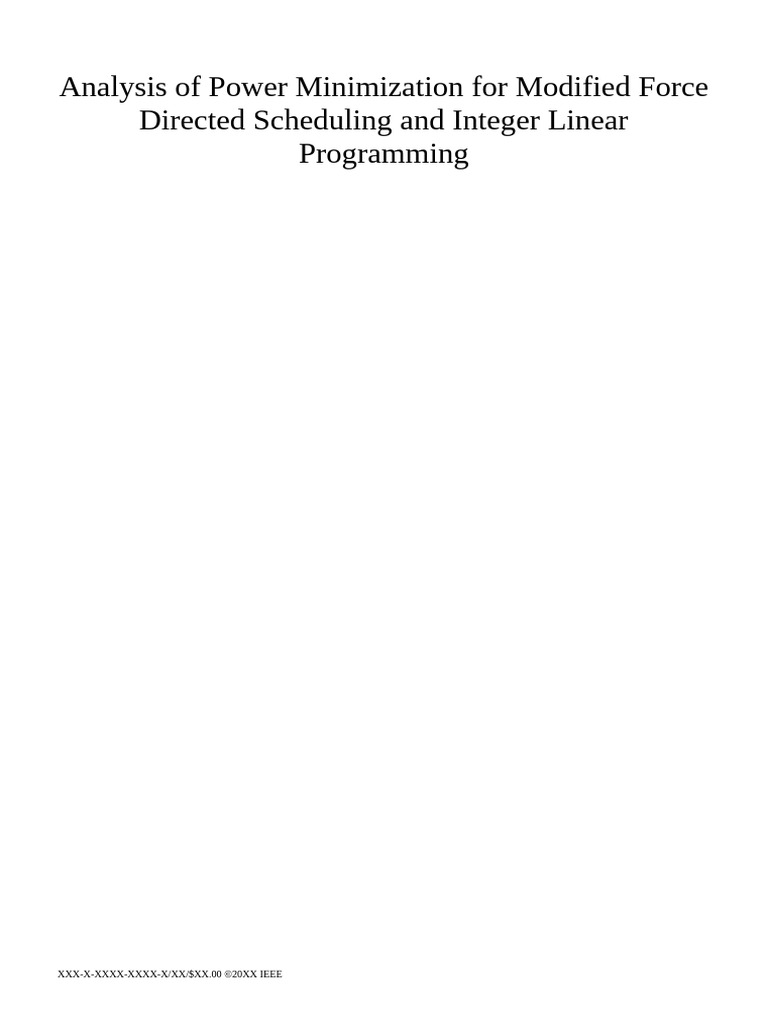 Analysis of Power Minimization Using Modified Force Directed Scheduling and Integer Linear ...