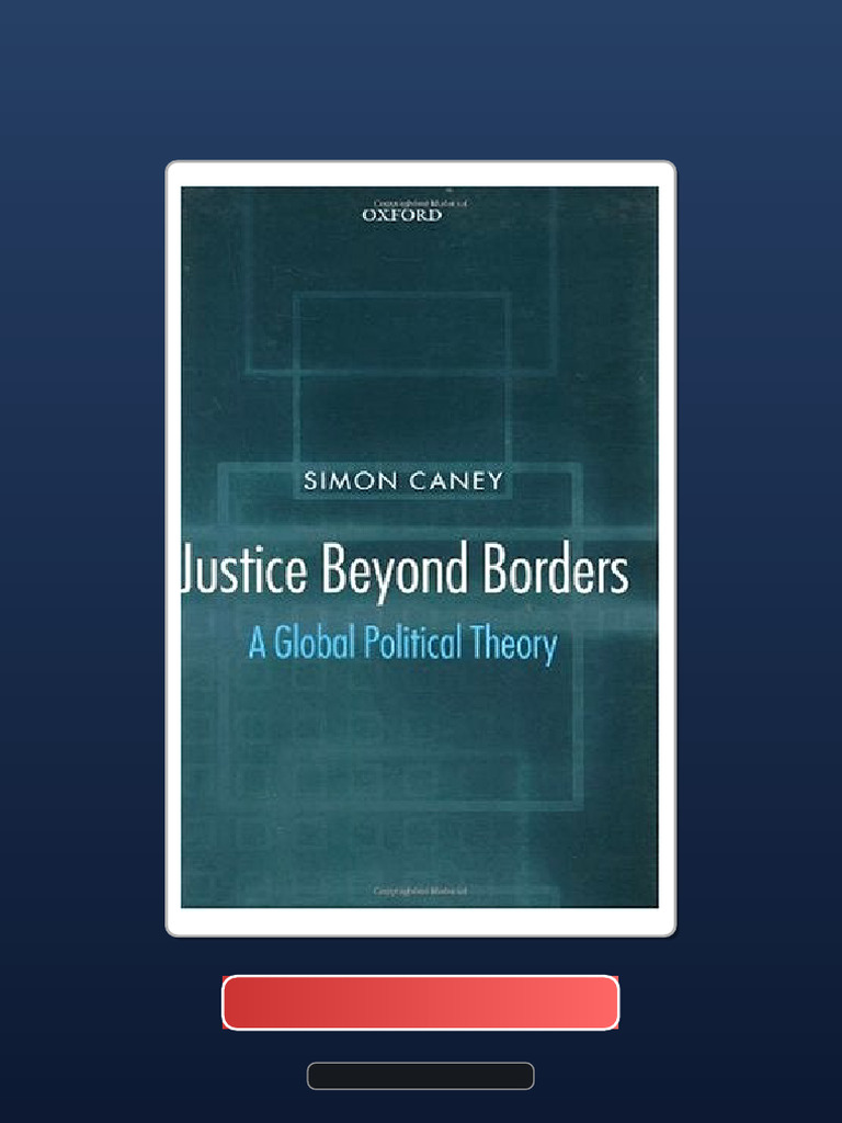 Justice Beyond Borders A Global Political Theory Official Test Bank | PDF
