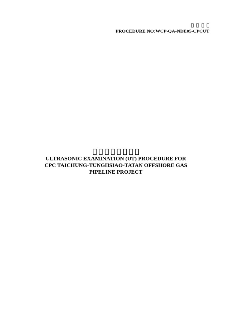 Ultrasonic Examination (Ut) Procedure For CPC Taichung-Tunghsiao-Tatan ...