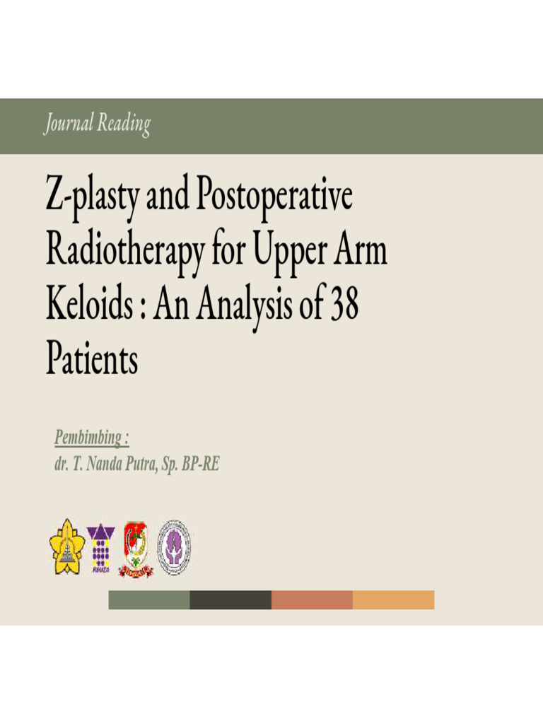 Z-Plasty and Postoperative Radiotherapy For Upper Arm Keloids An ...