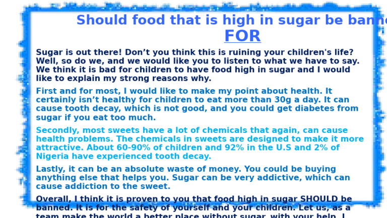 Should Food That Is High in Sugar Be Banned? Persuasive Argument | PDF