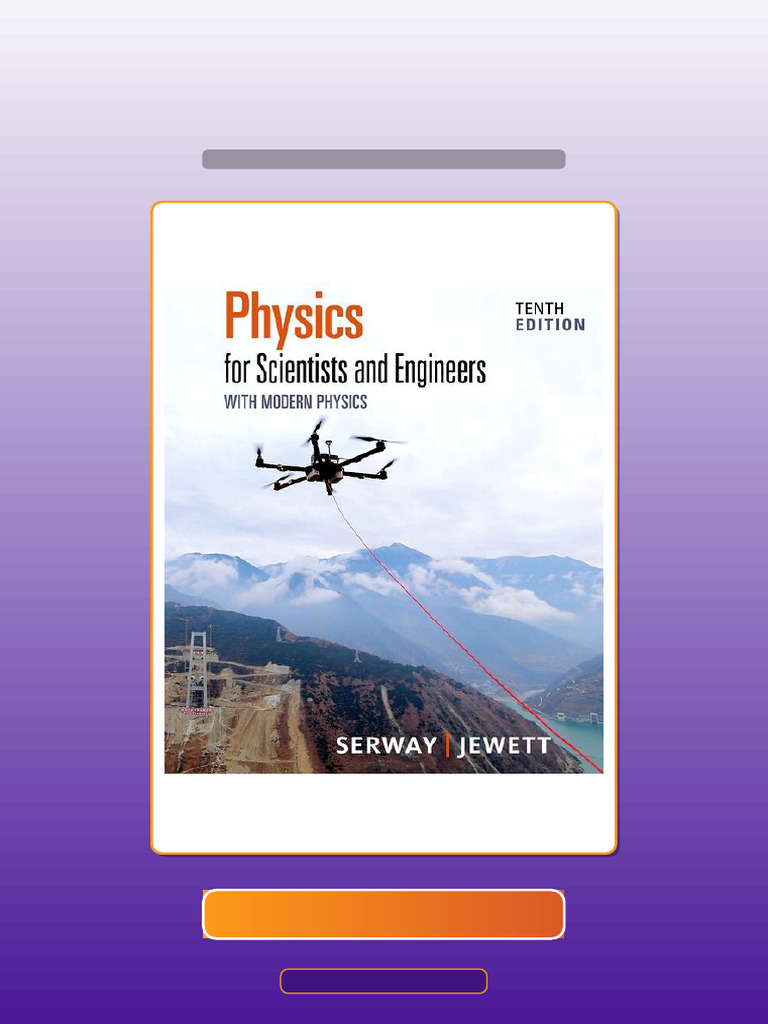 Physics For Scientists and Engineers With Modern Physics 10th Edition Raymond A Serway John W ...