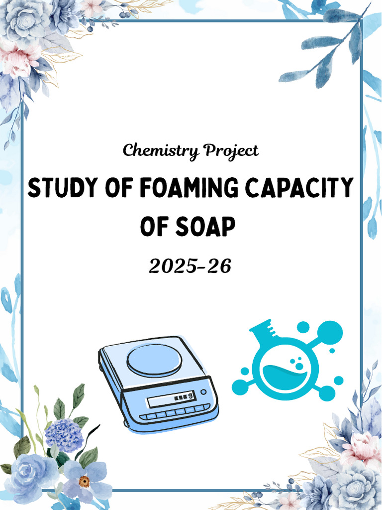 CHEM INVESTIGATORY 20025 - 26 Foaming Capacity of Soaps | PDF ...