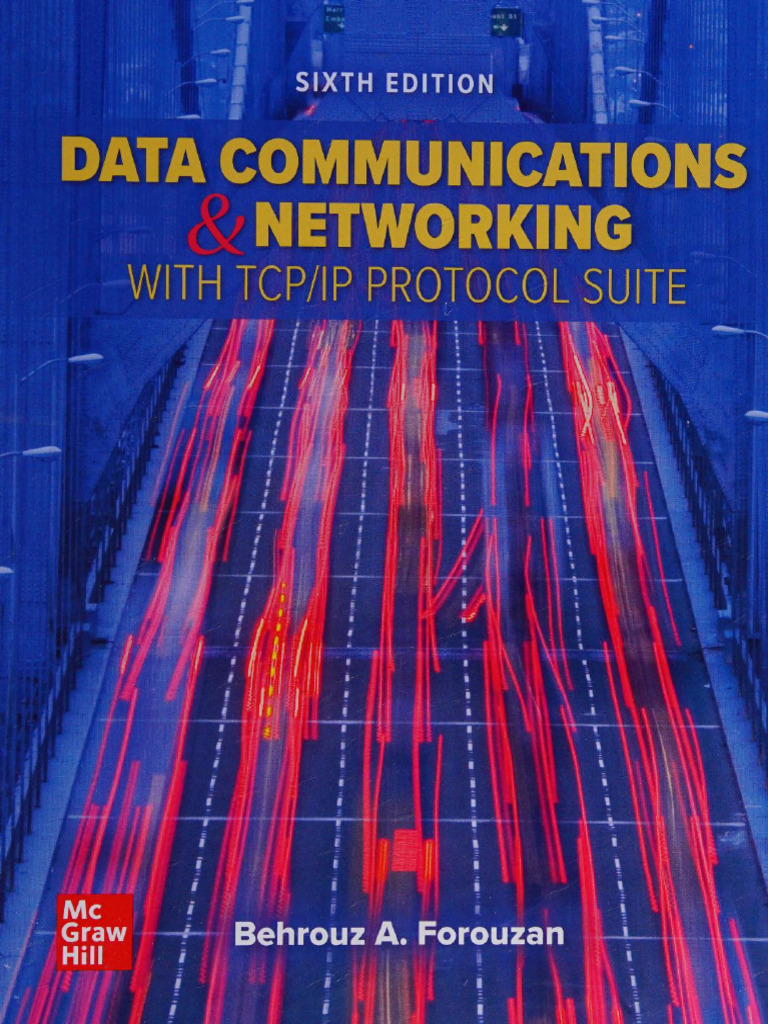 Behrouz A. Forouzan - Data Communications and Networking With TCP - IP ...
