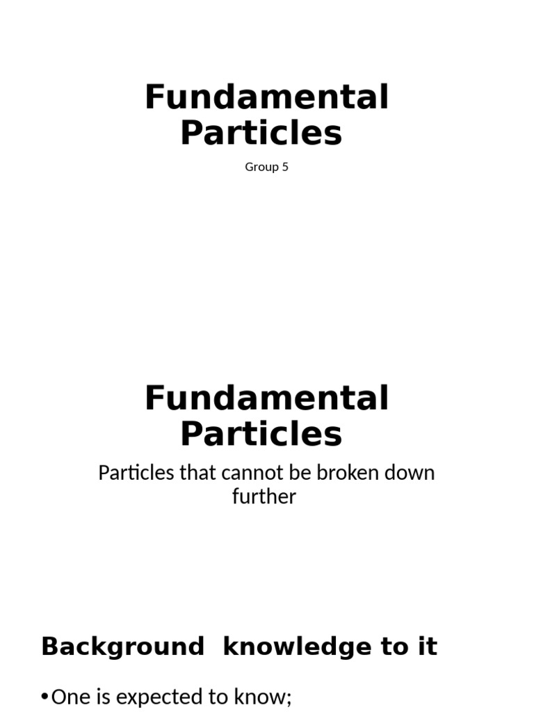 Fundamental Particles | PDF | Quark | Matter