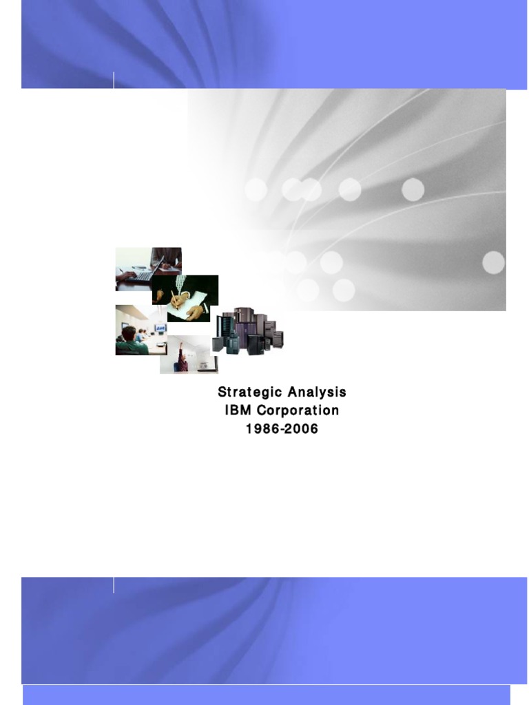IBM Strategic Analysis | PDF | Ibm | Strategic Management