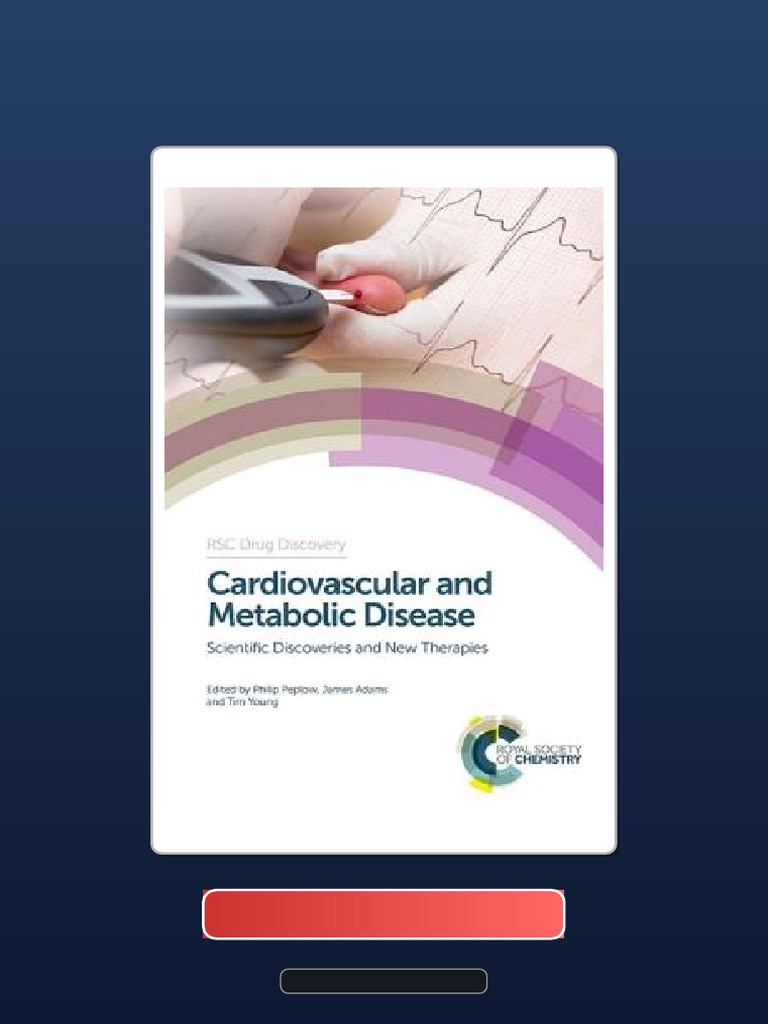 Cardiovascular and Metabolic Disease Scientific Discoveries and New ...