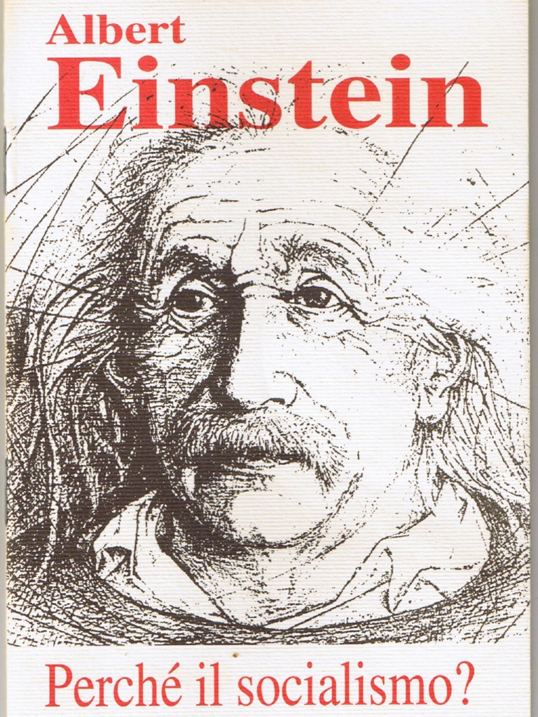 Albert Einstein - Perchè Il Socialismo | PDF