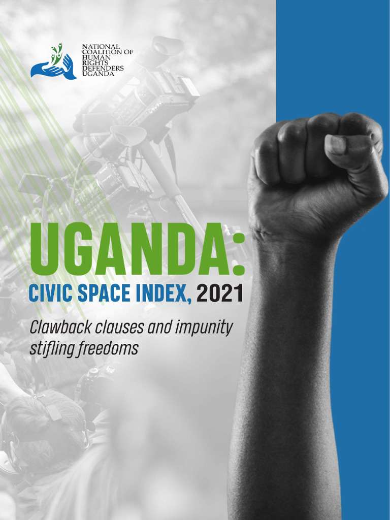 Uganda Civic Space Index 2021 NCHRDU | PDF | Freedom Of Information ...