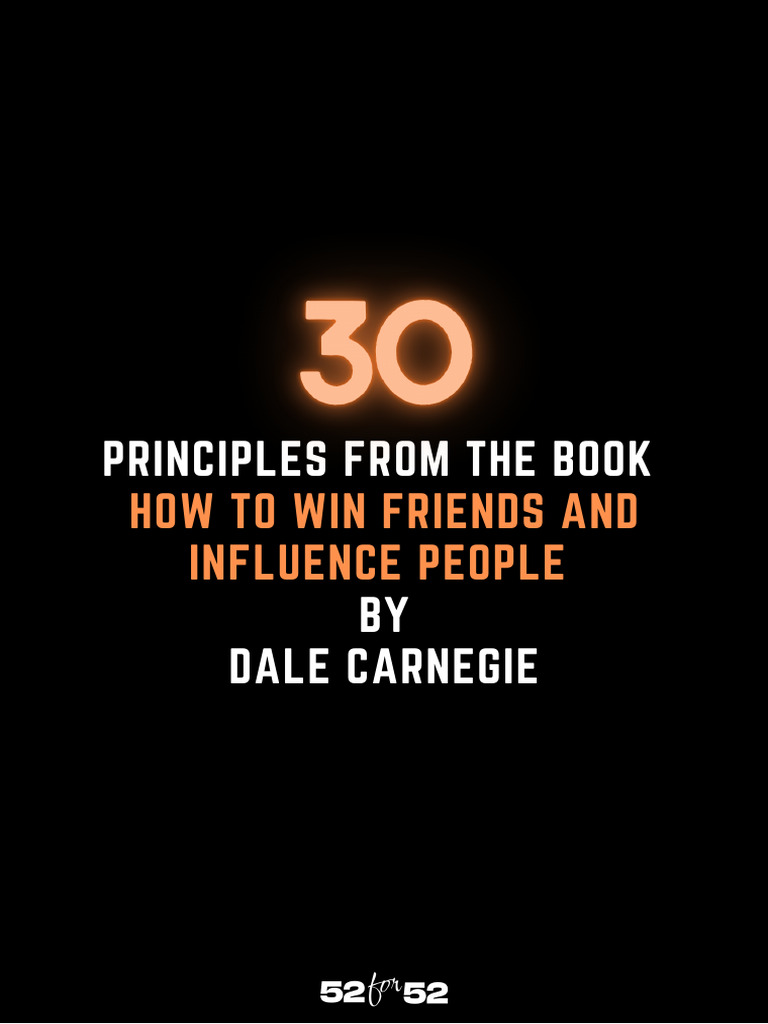 30 Principles From The Book How To Win Friends and Influence People by ...