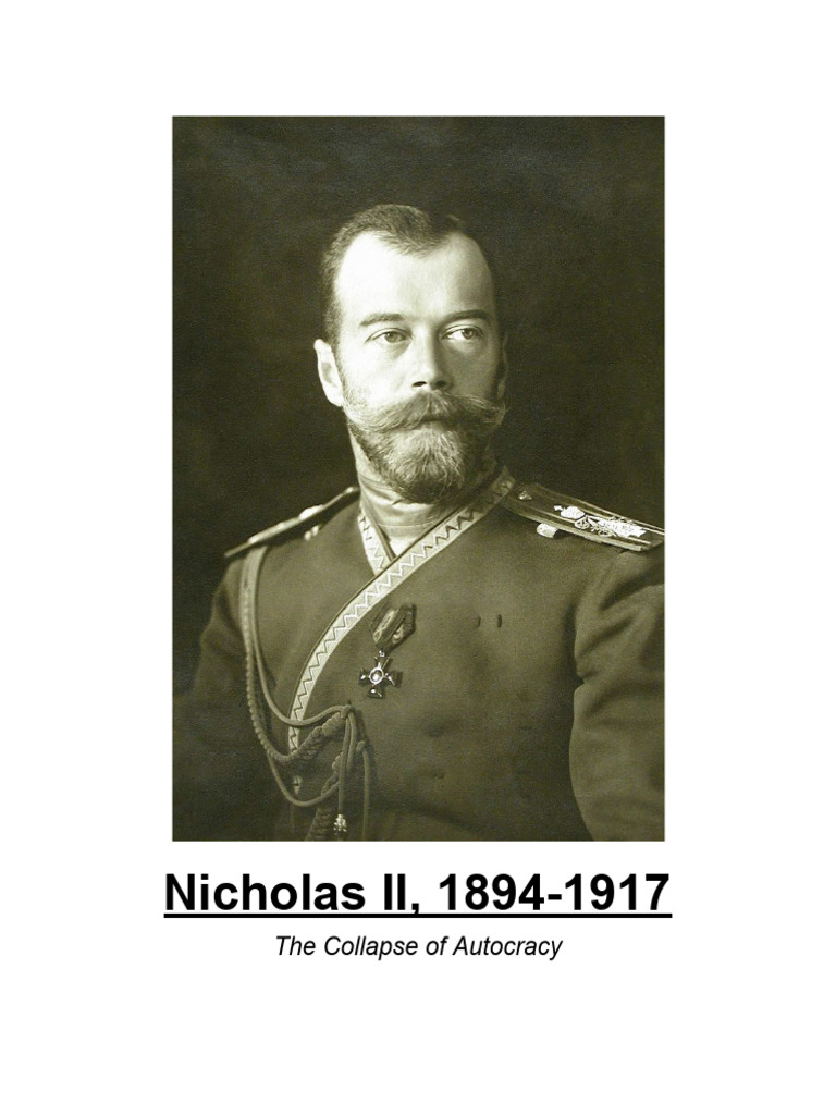 Nicholas II 1894 1917 The Collapse of Au | PDF | Russian Empire | Russo ...
