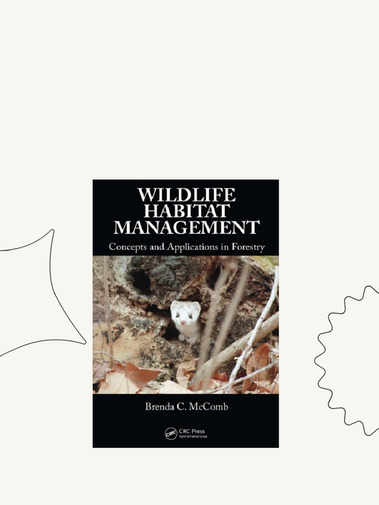Wildlife Habitat Management Concepts and Applications in Forestry 1st ...