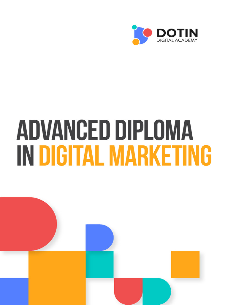 Advanced Diploma in Digital Marketing Dotin Digital Academy | PDF ...