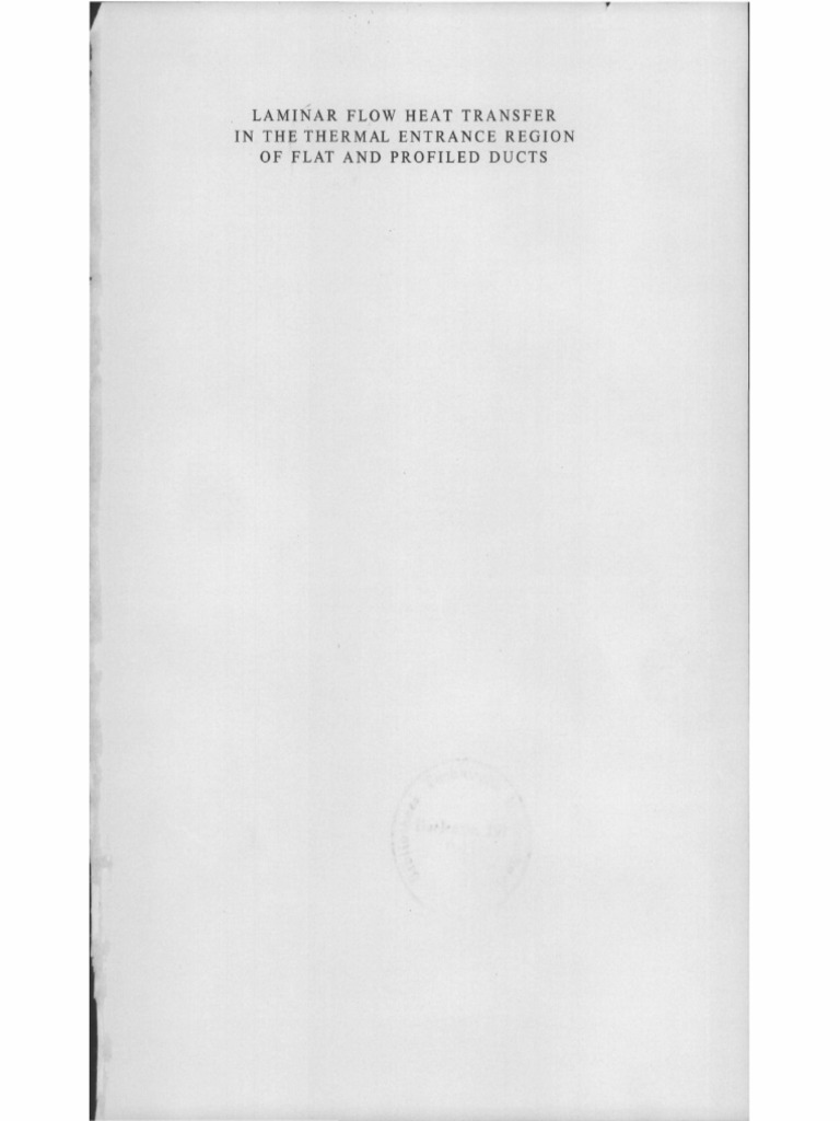 Laminar Flow Heat Transfer in Thermal Entrance Region of Flat and Profile Ducts - A K Muntjewerf ...