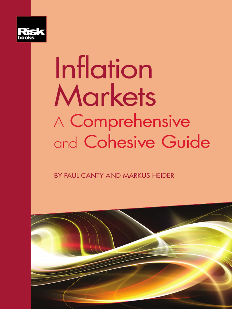 Inflation Markets - A Comprehensive and Cohesive Guide | PDF | Inflation | Consumer Price Index