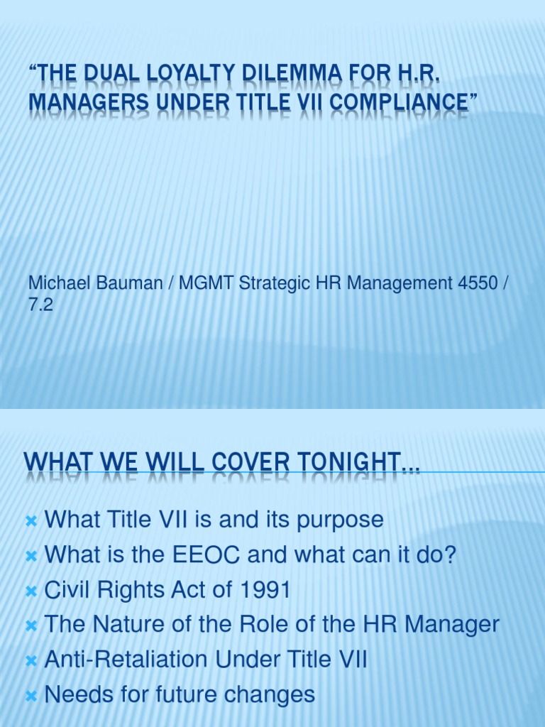 The Dual Loyalty Dilemma For H.R. Managers | PDF | Civil Rights Act Of ...