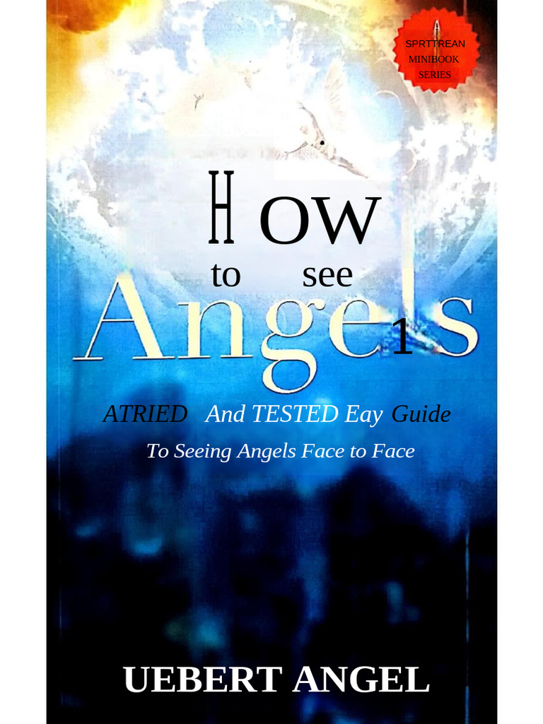 How-to-See-Angels-by-Uebert-Angel(OCR)_20250607_104849 | PDF | Shutter ...