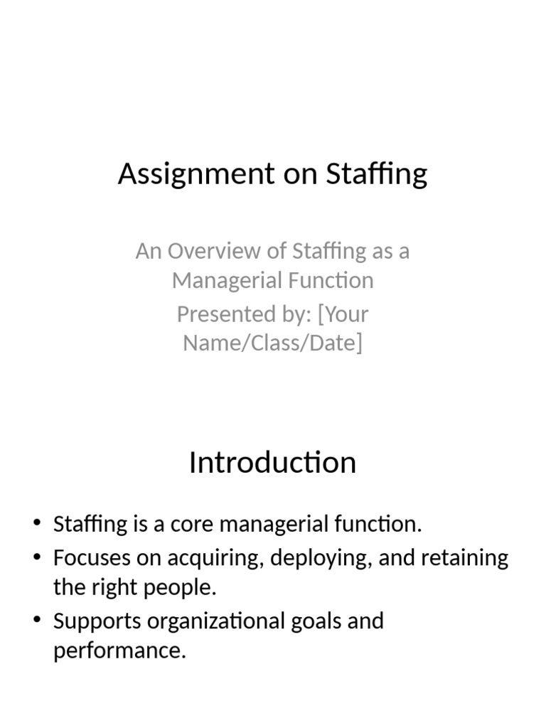 Assignment On Staffing Presentation | PDF