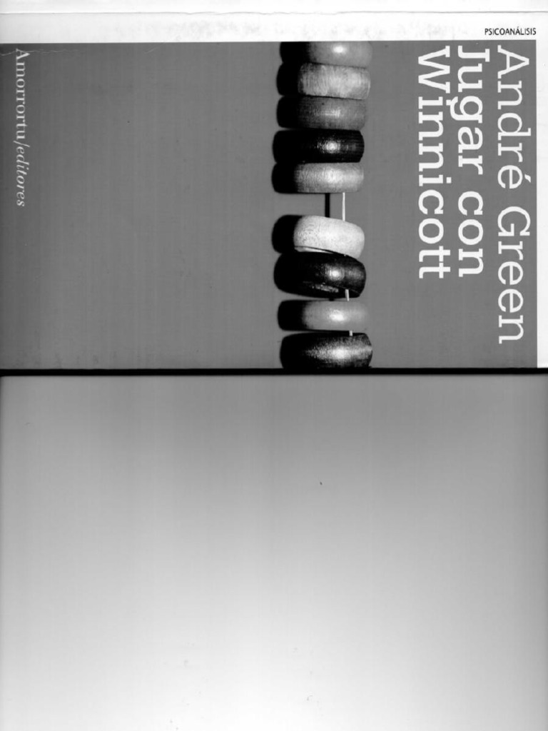 Andre Green - Jugar Con Winnicott | PDF