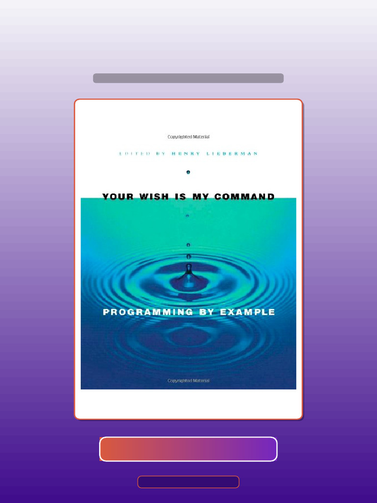 Real Test Bank Your Wish is My Command Programming by Example Henry ...