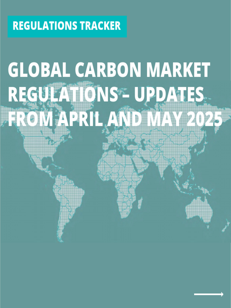 Carbon Market Regulations Tracker April-May 2025 | PDF | Environmental ...