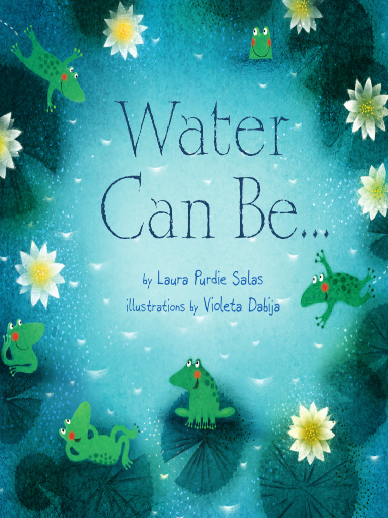Water Can Be... (Laura Purdie Salas) | PDF | Water | Ice