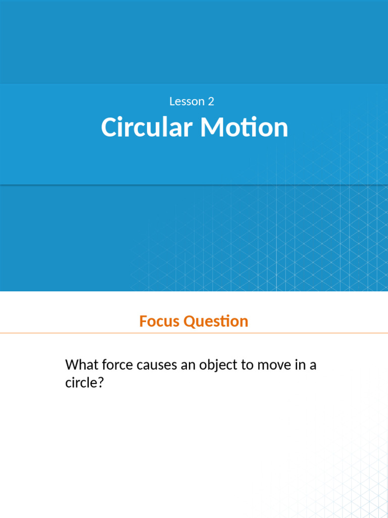 CA Lesson 2 Circular Motion | PDF | Acceleration | Force