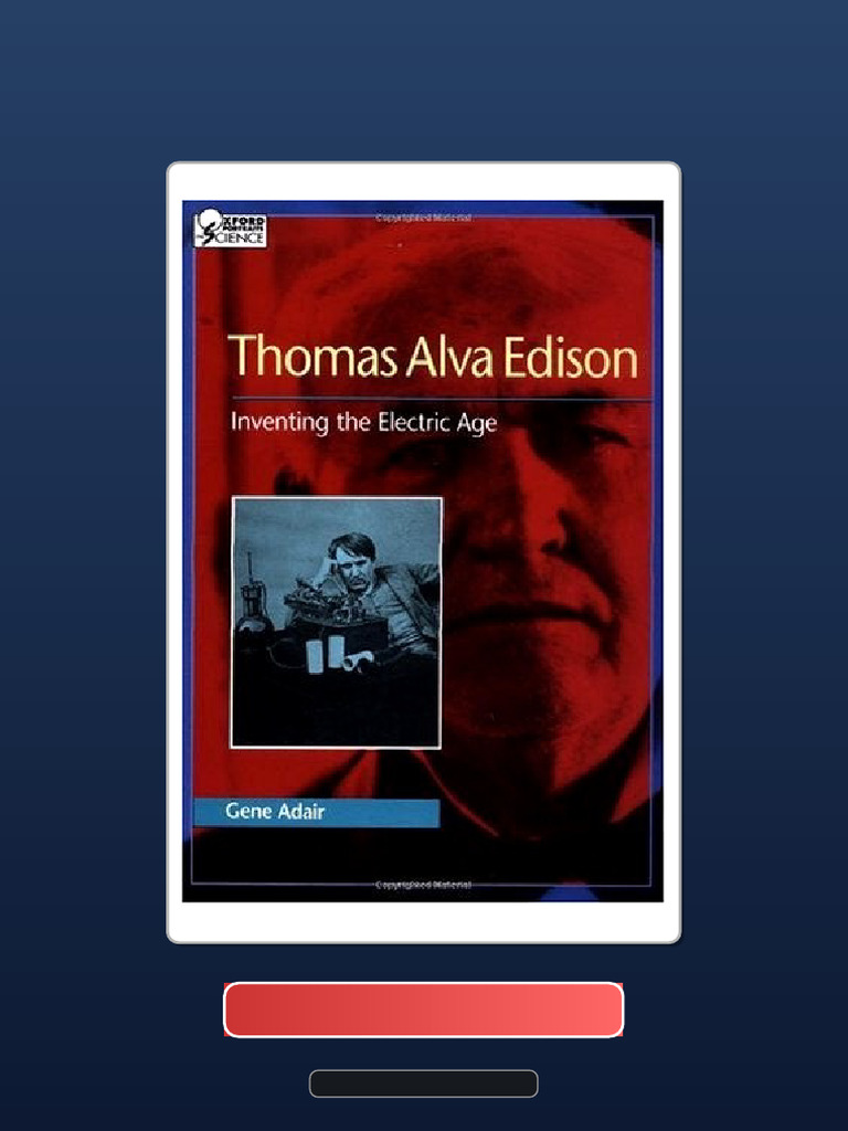 Thomas Alva Edison Inventing The Electric Age Test Bank Available ...
