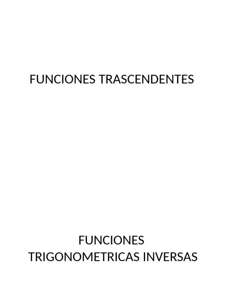 Funciones Inversas Trigonométricas Pdf Análisis Matemático 8796