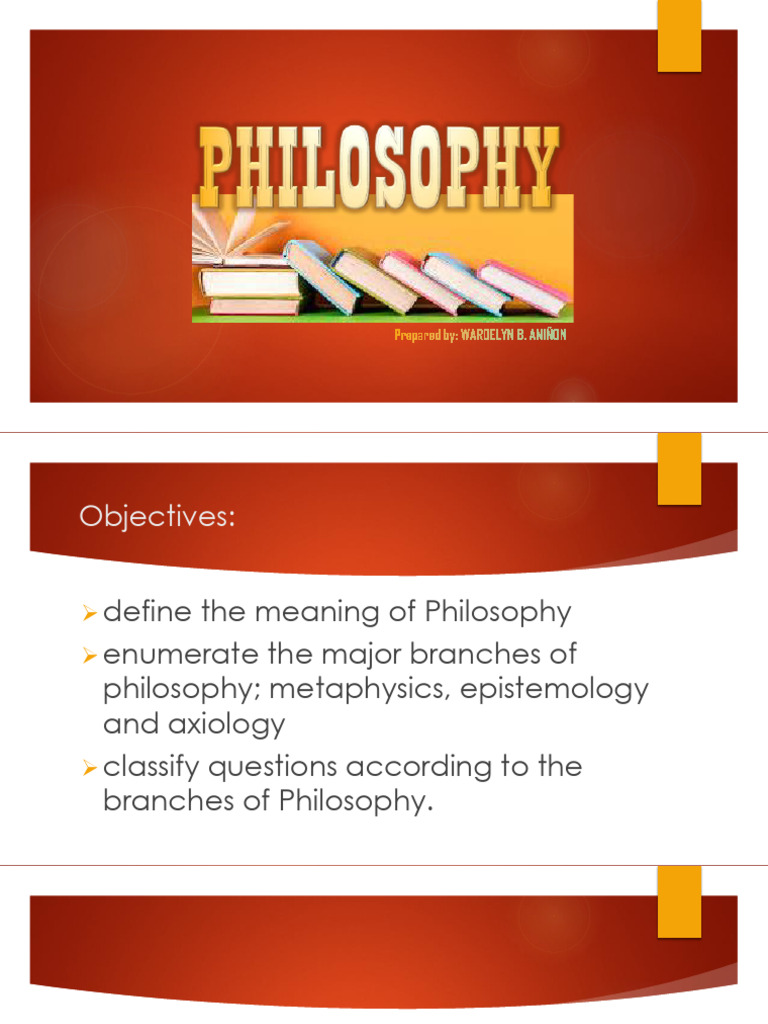 No - 1&2 - Philosophy Defined & Major Branches of Philosophy | PDF ...