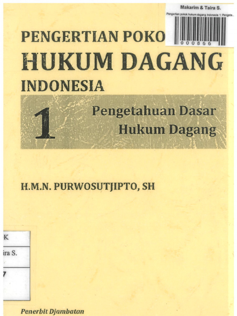 1 Pengetahuan Dasar Hukum Dagang - Pengertian Pokok Hukum Dagang Indonesia - HMN Pirwosutjipto | PDF