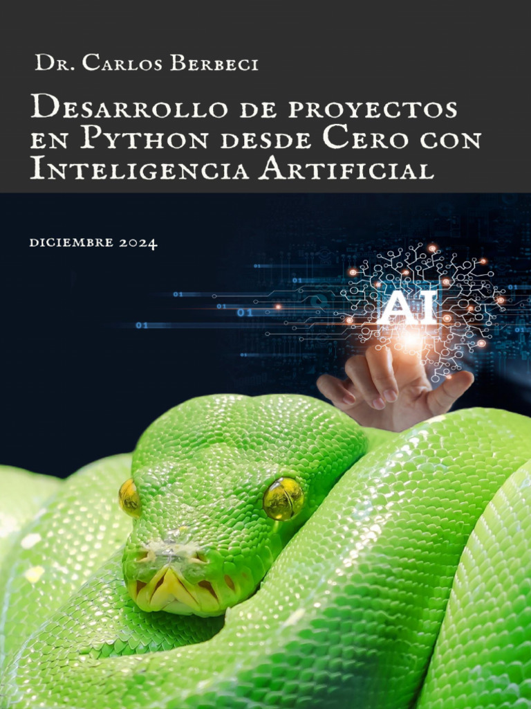 Libro de Python by Dr. Carlos Berbeci | PDF | Inteligencia artificial | Inteligencia (IA) y ...